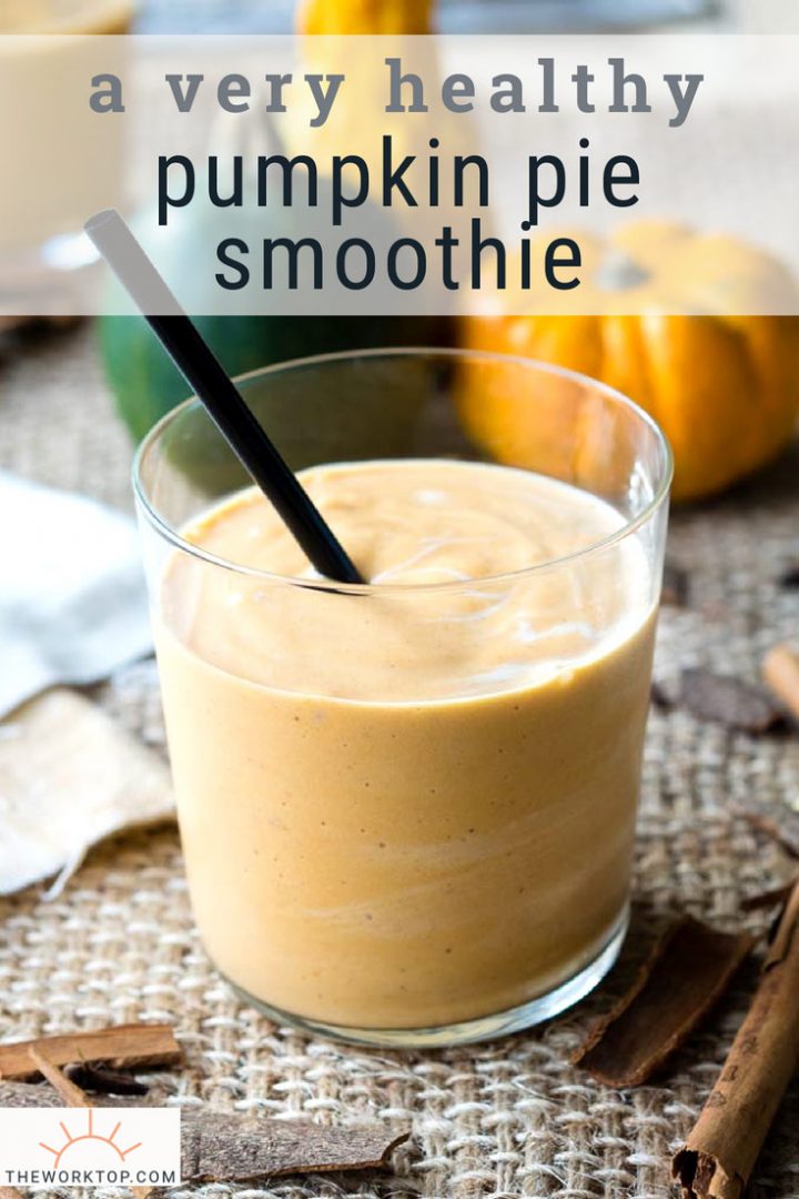 Pumpkin Pie Smoothie - a healthy and nutritious breakfast | The Worktop