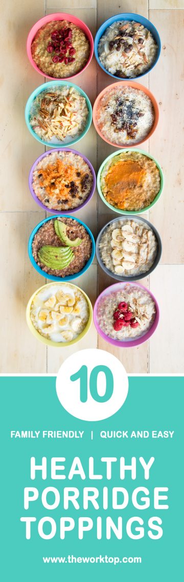 10 Healthy Porridge Toppings for the Family | The Worktop