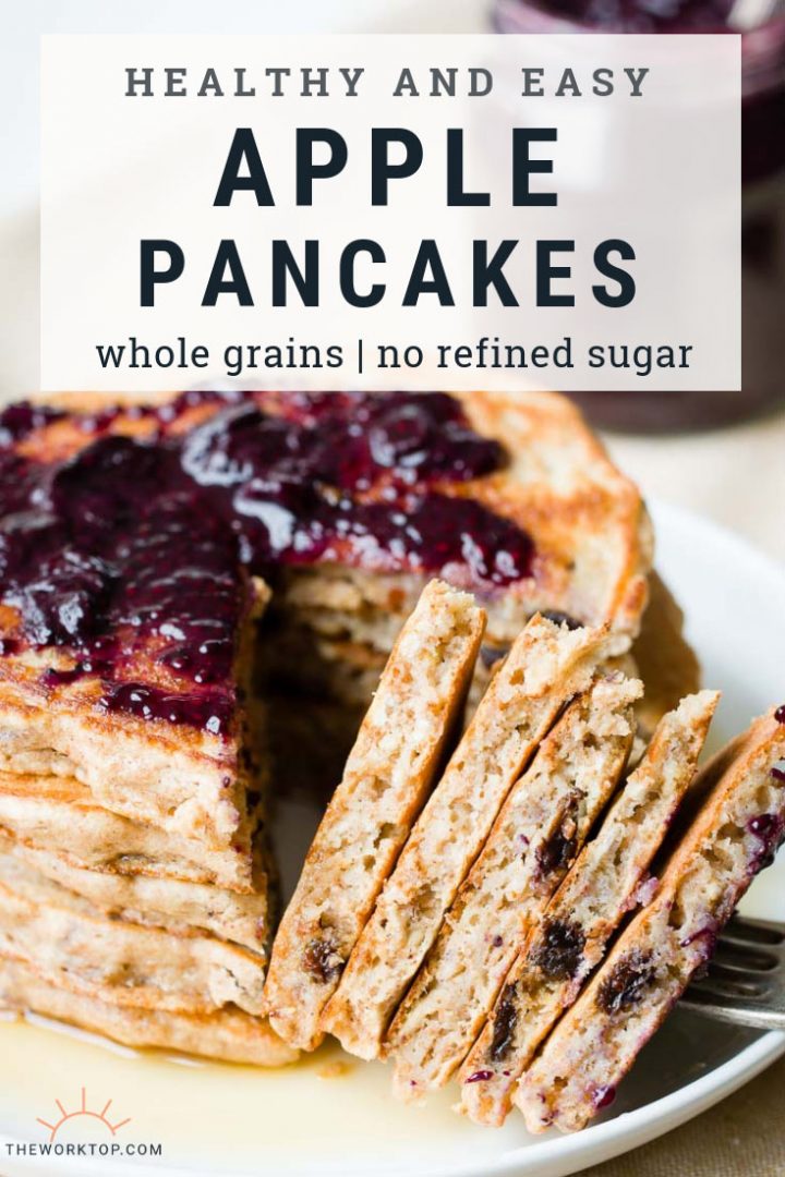 Healthy Apple Pancakes - Easy Homemade Recipe | The Worktop