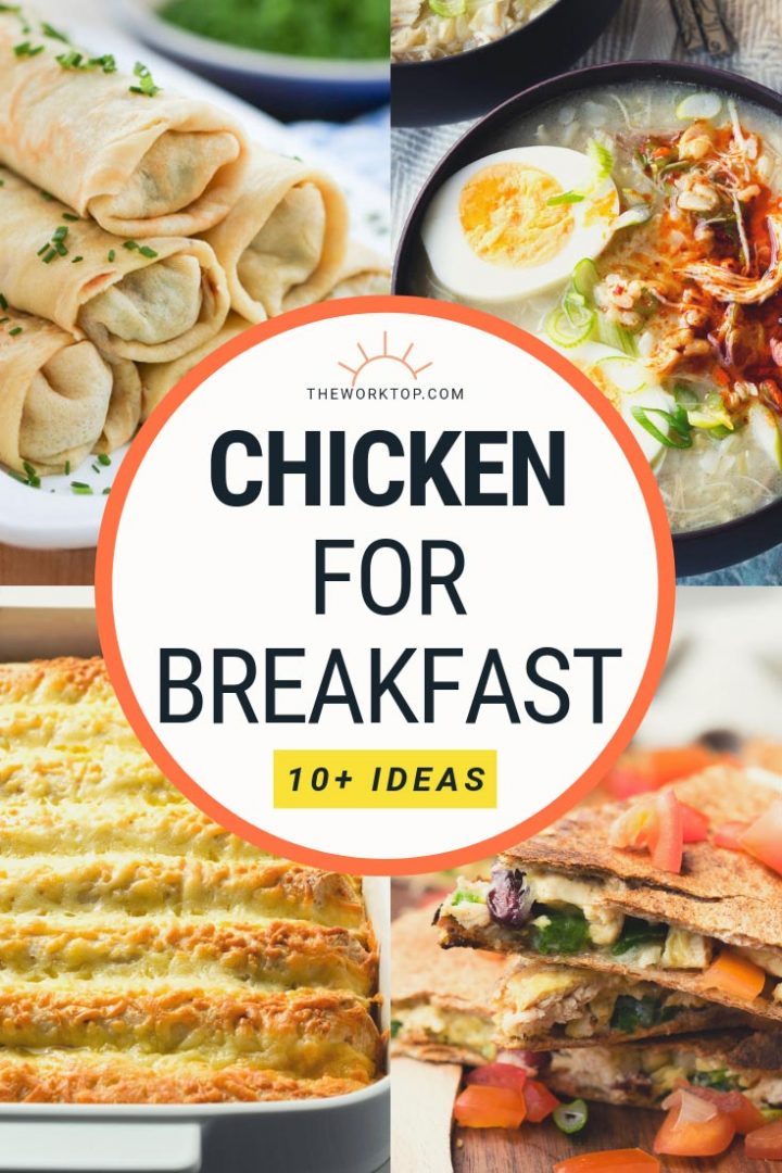 10+ Chicken for Breakfast Ideas That You'll Love | The Worktop